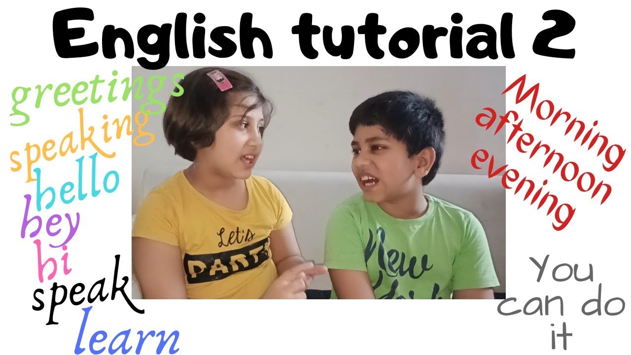 English tutorial - 2 l Learn and teach English l Kids English l English ...
