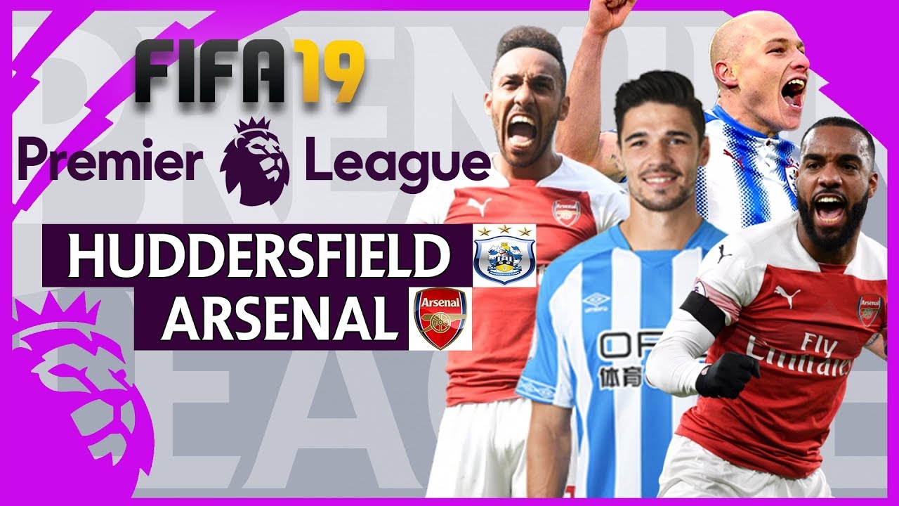 Huddersfield vs Arsenal | FIFA 19 Premier League Gameweek 26 Highlights ...
