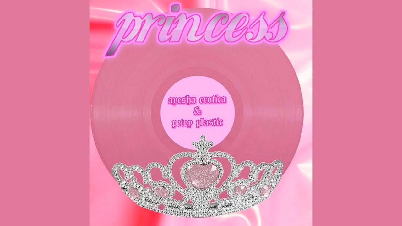 Princess (ft. Petey Plastic) - YouTube
