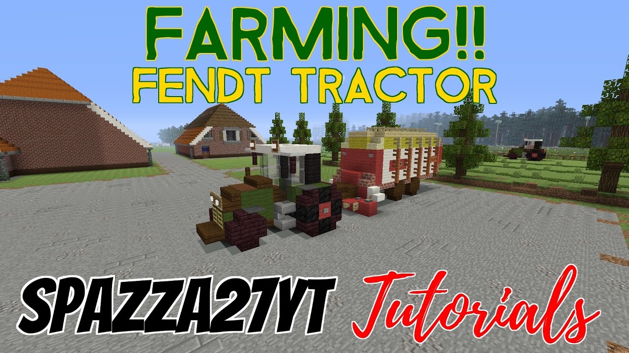 Fendt Tractor Minecraft tutorial - YouTube