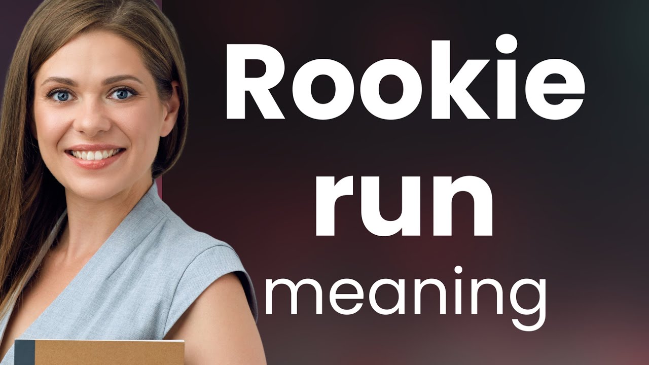 Unlocking English: Discover the Meaning of "Rookie Run" - YouTube