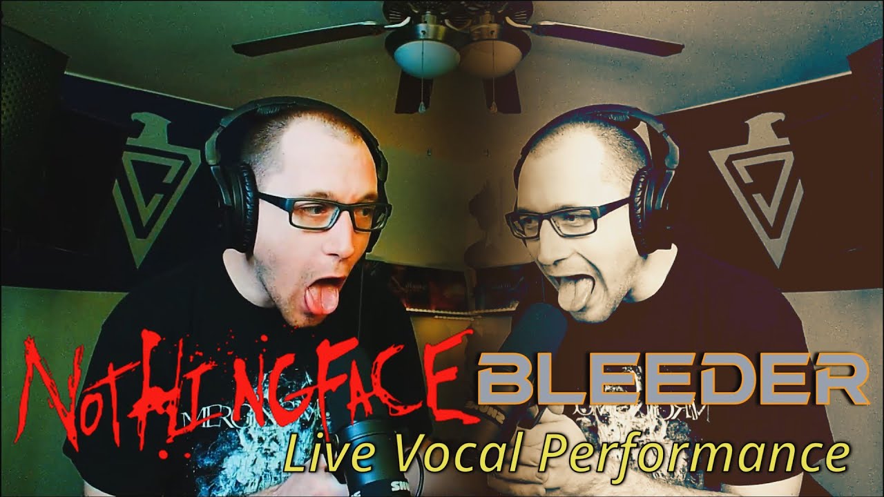 Nothingface | Bleeder (Raw Vocal Cover) - YouTube