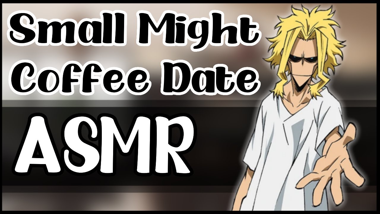 Coffee Date with All Might - MHA Character Comfort Audio - YouTube