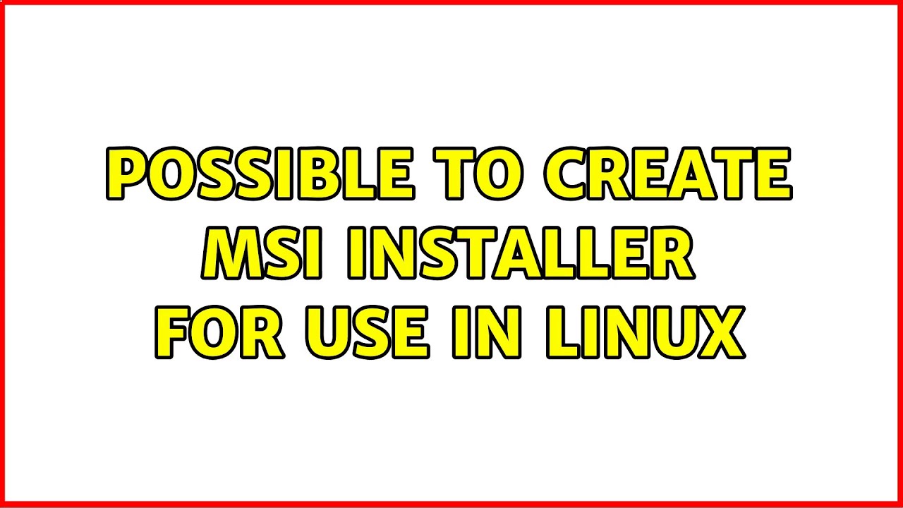 Ubuntu: Possible to create MSI installer for use in Linux - YouTube