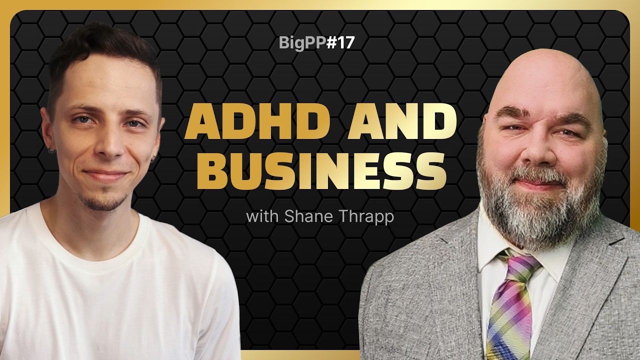 ADHD Entrepreneurs Can Thrive in Business | with Shane Thrapp - YouTube