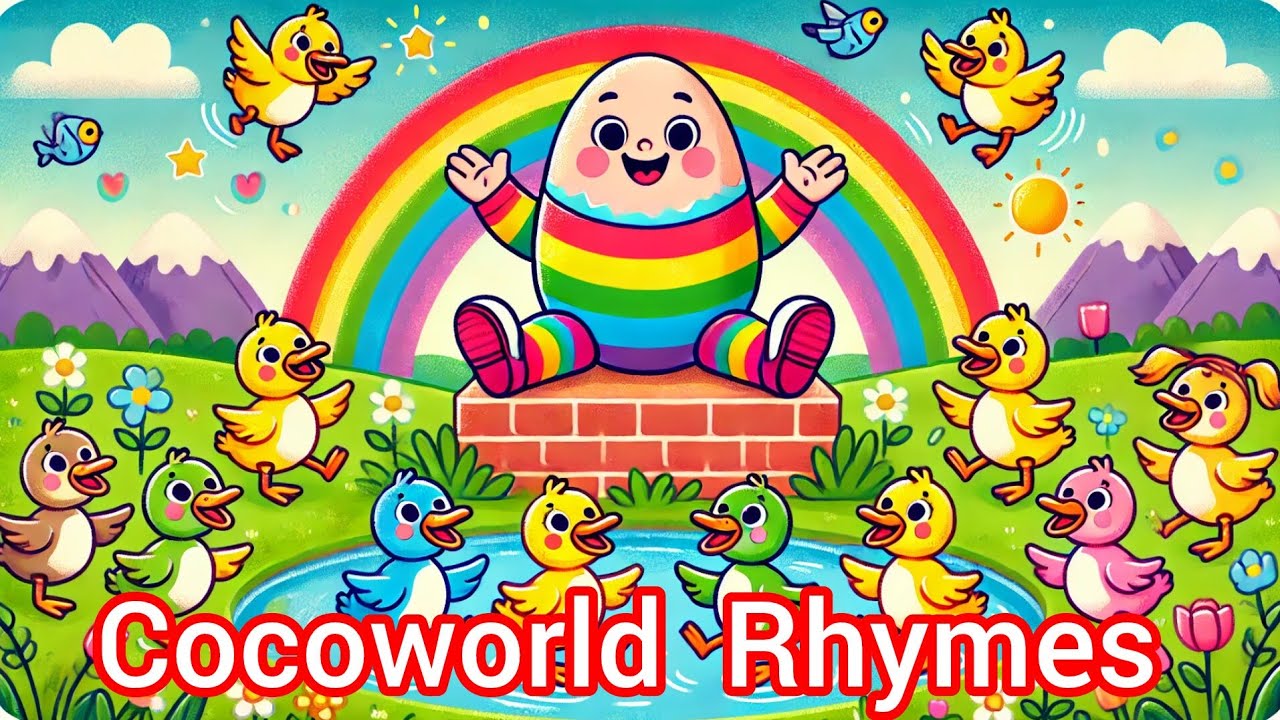 Humpty Dumpty & Friends | 5 Little Ducks, Rainbow & Flying Birds | Fun ...