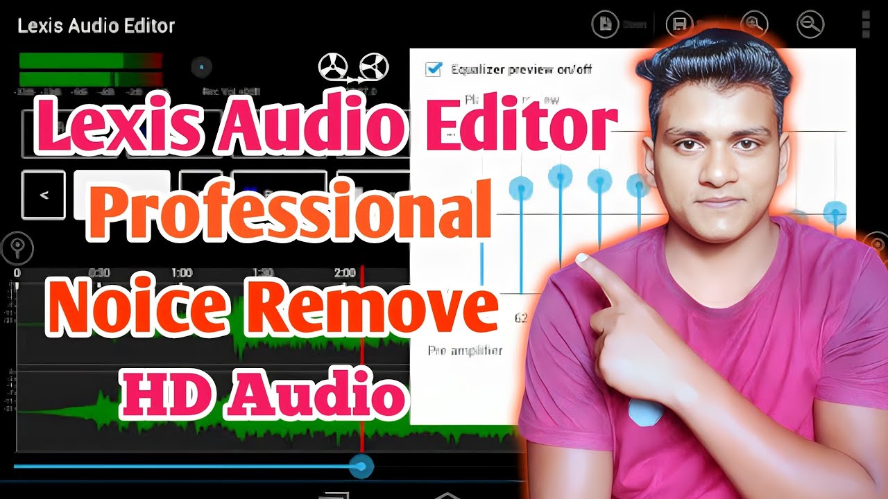 Lexis Audio Editor Bangla Tutorial | Noice Remove, HD Audio, Dep Audio ...