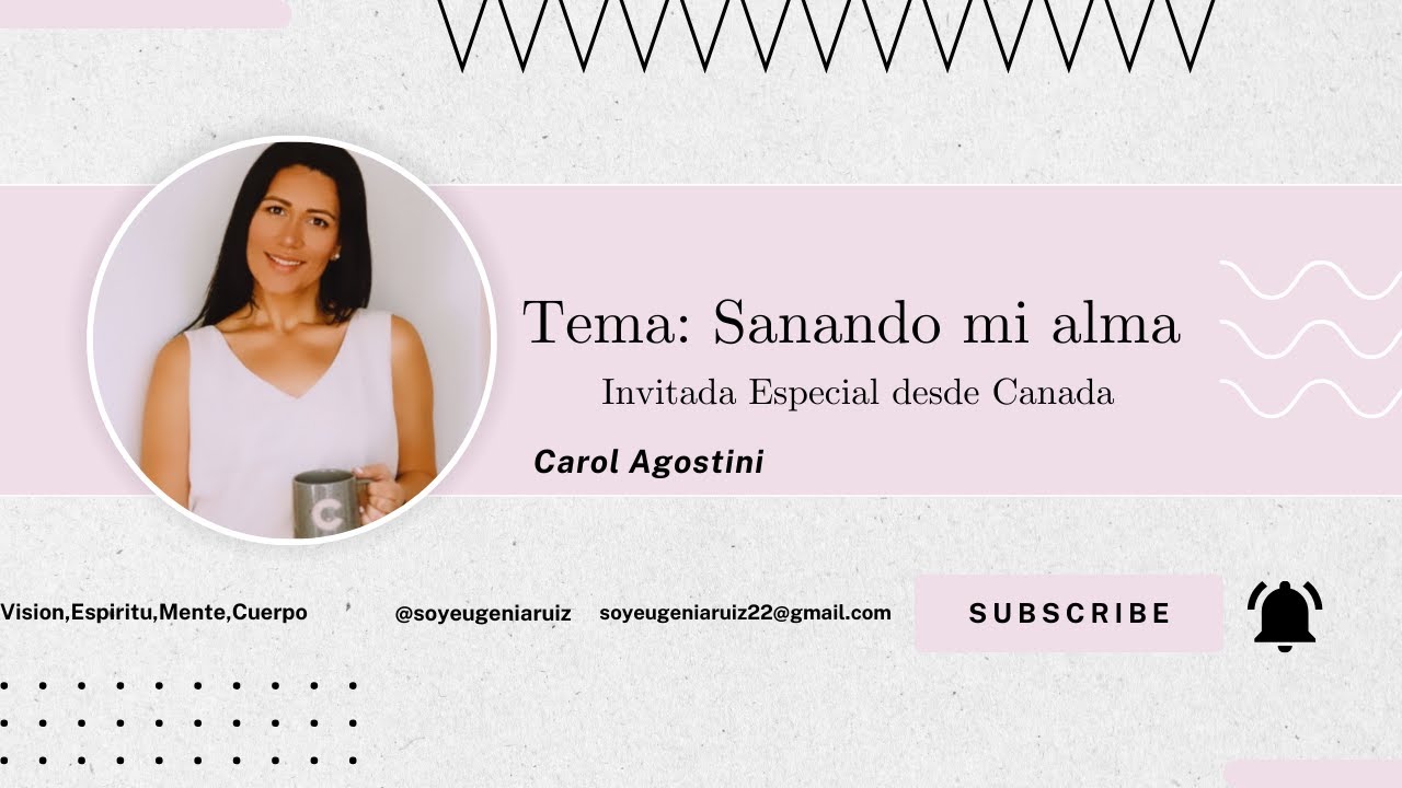 🌟 Sanando el Alma con Carol Agostini🌟 - YouTube