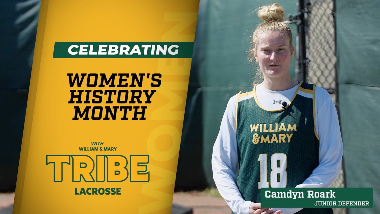 W&M Lacrosse-Women's History Month with Camdyn Roark - YouTube