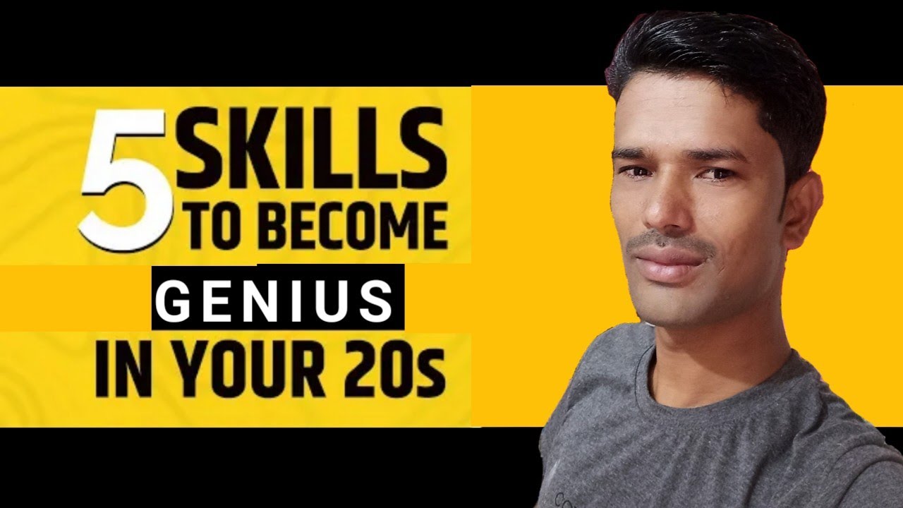 5 SKILLS TO BECOME GENIUS IN YOUR 20s || - YouTube