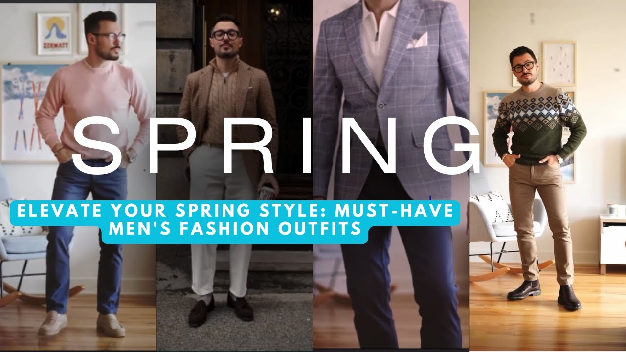 Elevate Your Spring Style: Must-Have Men's Fashion Outfits 👔🌸 - YouTube
