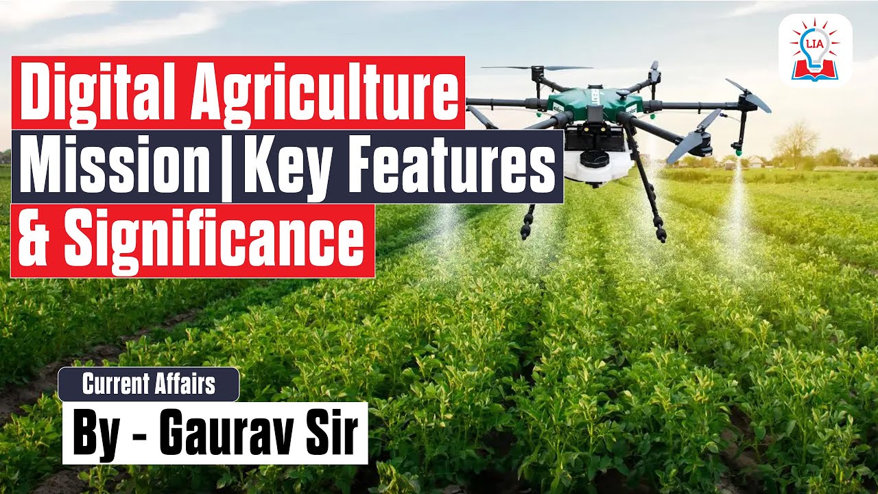 Digital Agriculture Mission | Key features and Significance | UPSC ...