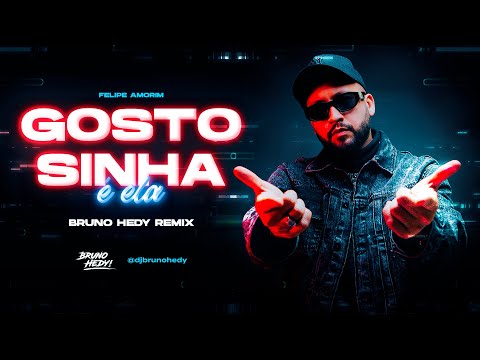 Gostosinha É Ela (Bruno Hedy Funk Remix) Felipe Amorim