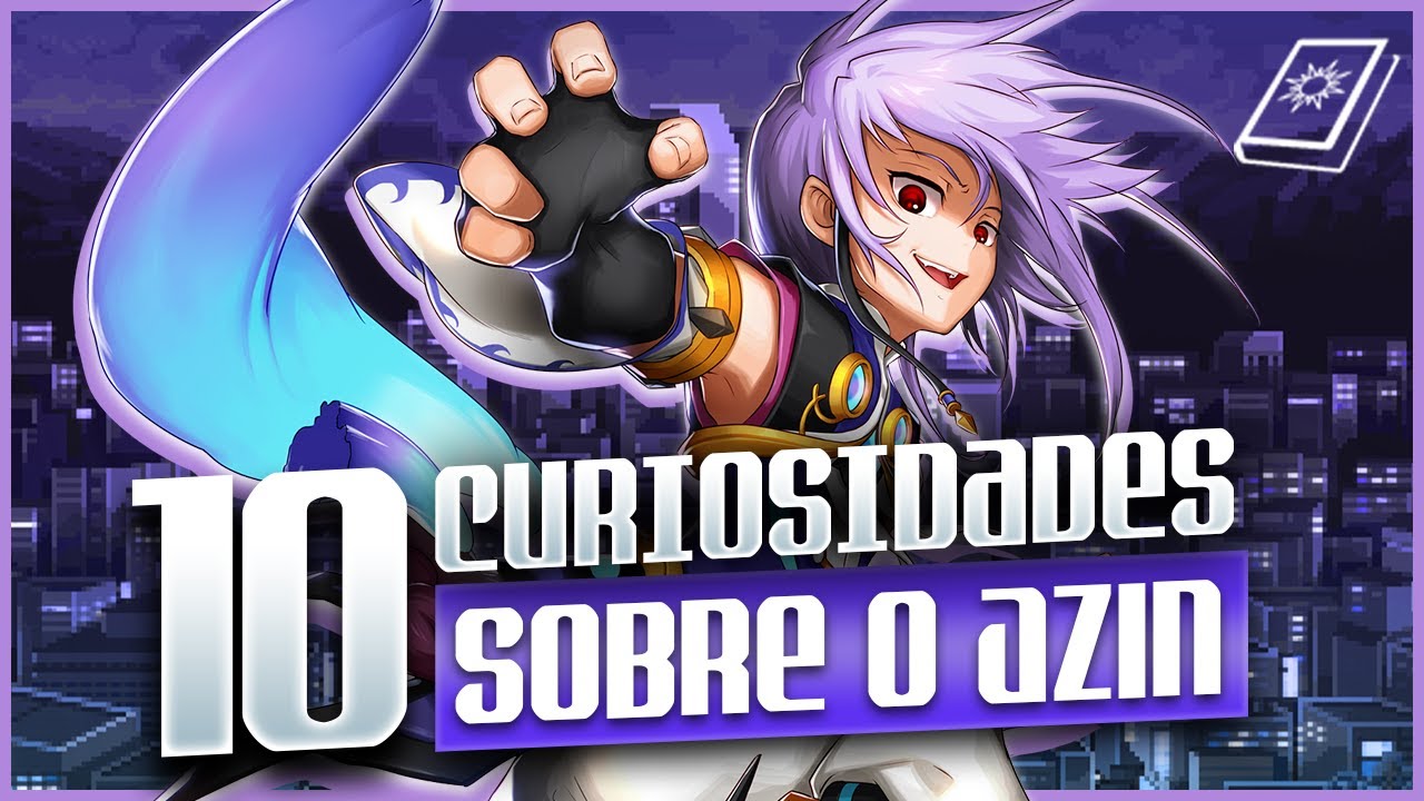 Grand Chase - 10 Curiosidades Sobre o AZIN/ASIN TAIRIN - YouTube