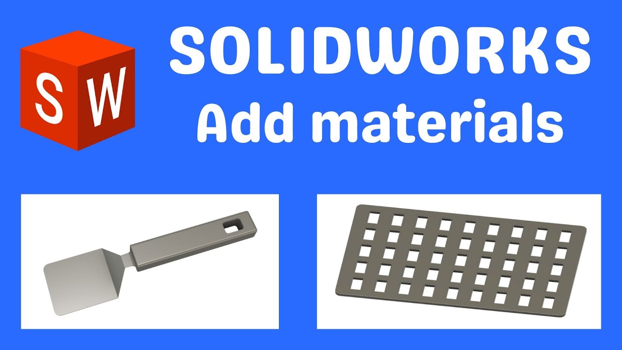 SolidWorks add materials - YouTube