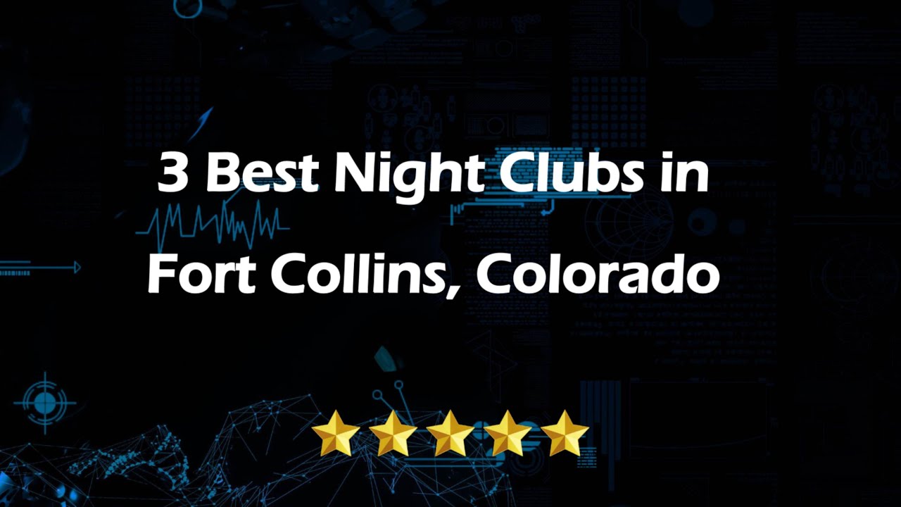 3 Best Night Clubs in Fort Collins, Colorado | Nightlife Venues - YouTube