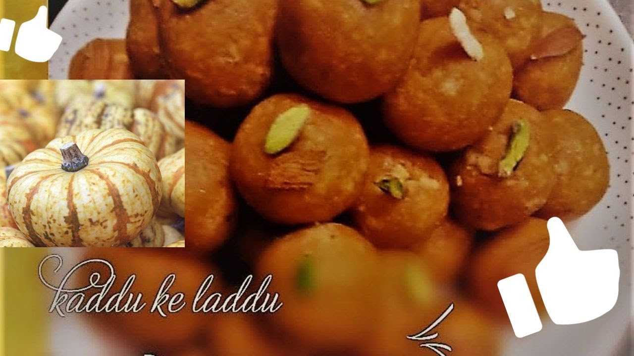 kaddu ke laddu khaiyenge toh kaddu se Pyar ho jaye , कद्दू के लड्डू ...