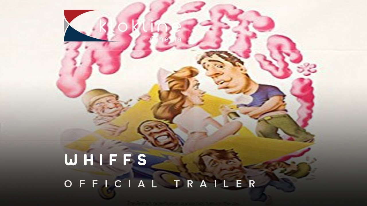 1975 Whiffs Official Trailer 1 Brut Productions - YouTube