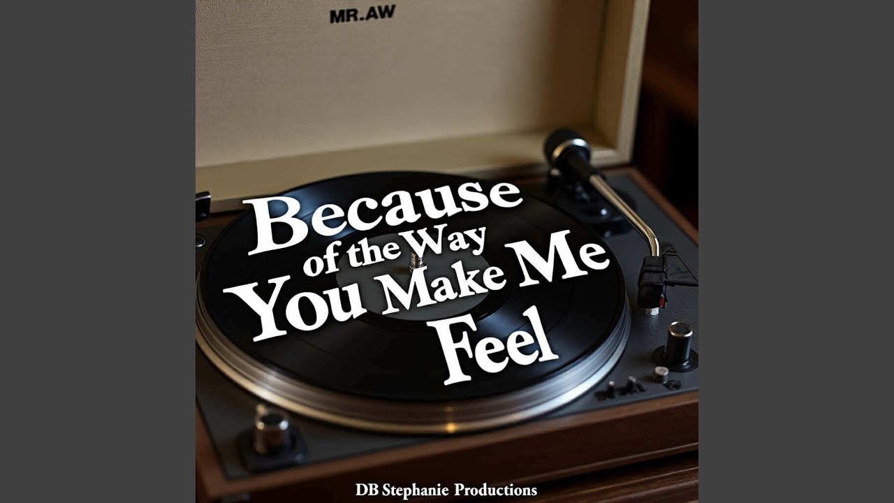 Because of The Way You Make Me Feel (1962) - YouTube