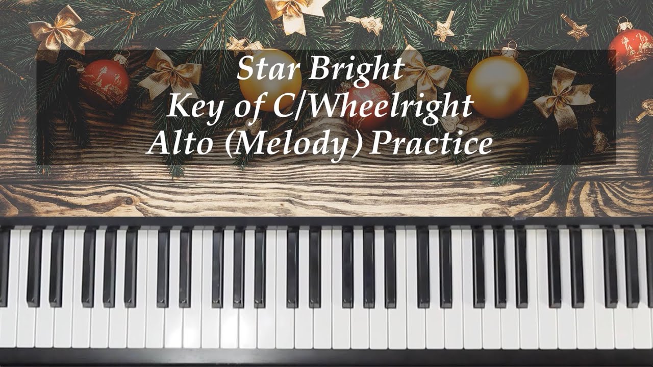 Star Bright - Key of C - Wheelright - Alto (Melody) Practice with Brenda - YouTube