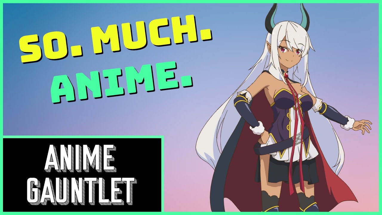 Anime Gauntlet Spring 2021 Ep. 1 - Who Will Make the Cut? - YouTube