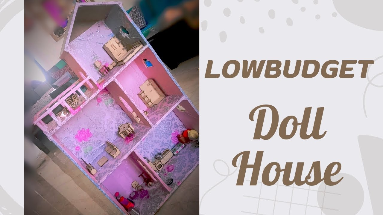 How to create a Low Budget Beautiful Doll House | DIY Wood Work ...