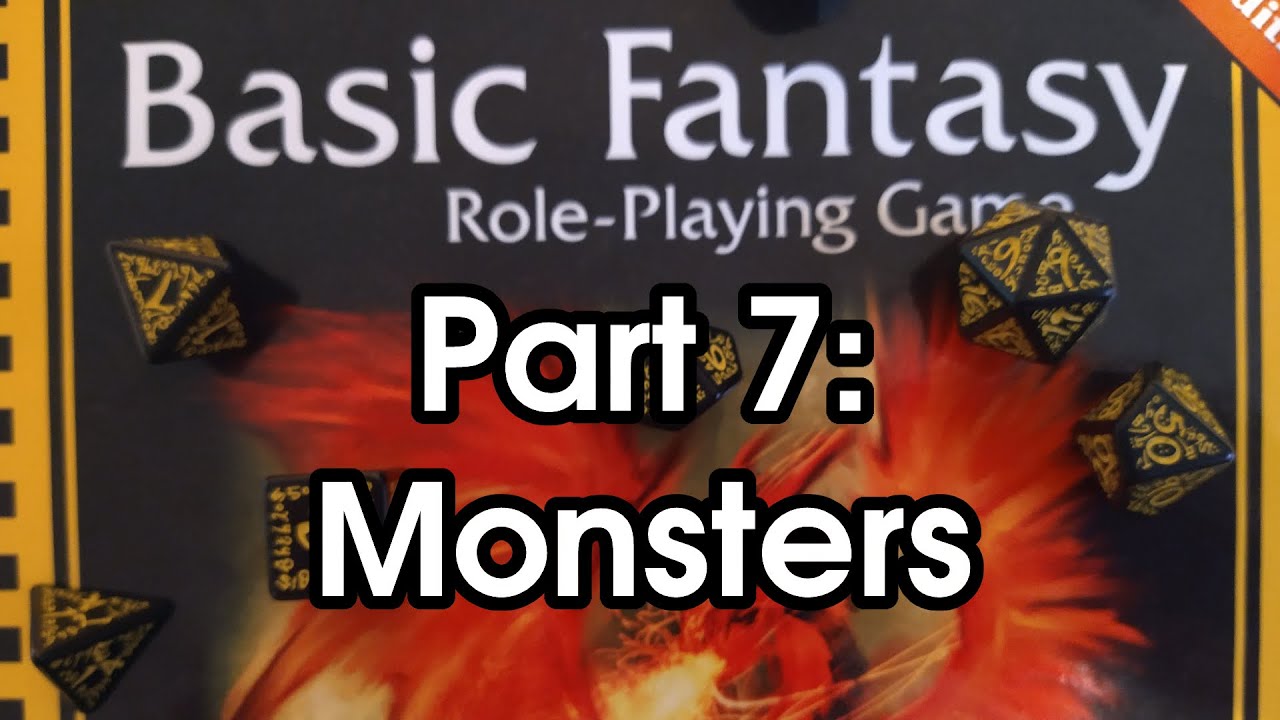Basic Fantasy RPG Part 7: Monsters - YouTube