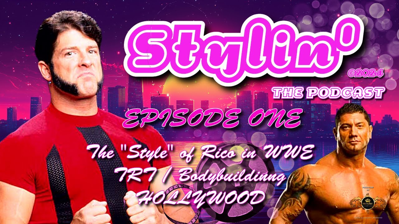 Rico Costantino on WWE, TRT, Bodybuilding, and Hollywood | STYLIN' #wwe ...