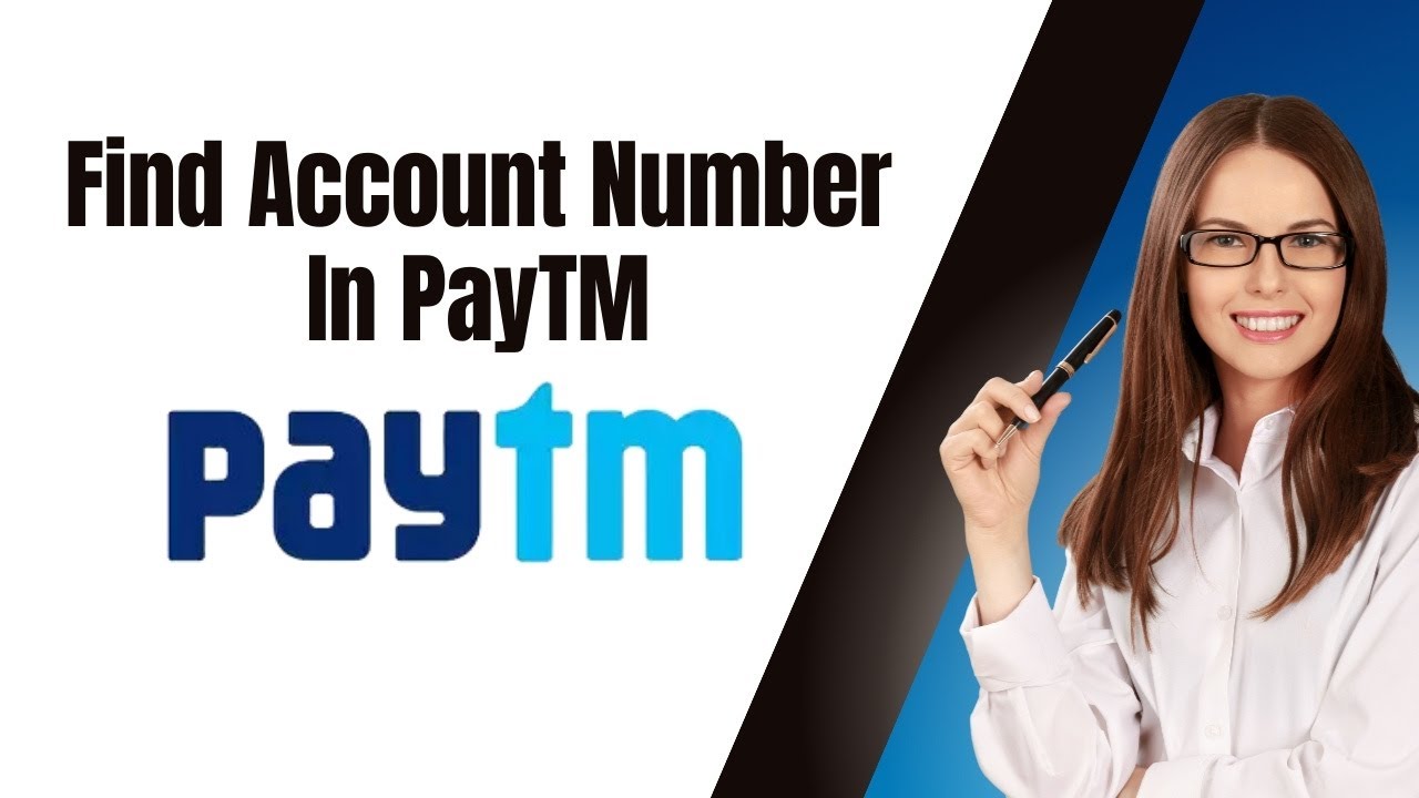 How To Find Account Number In PayTM - YouTube