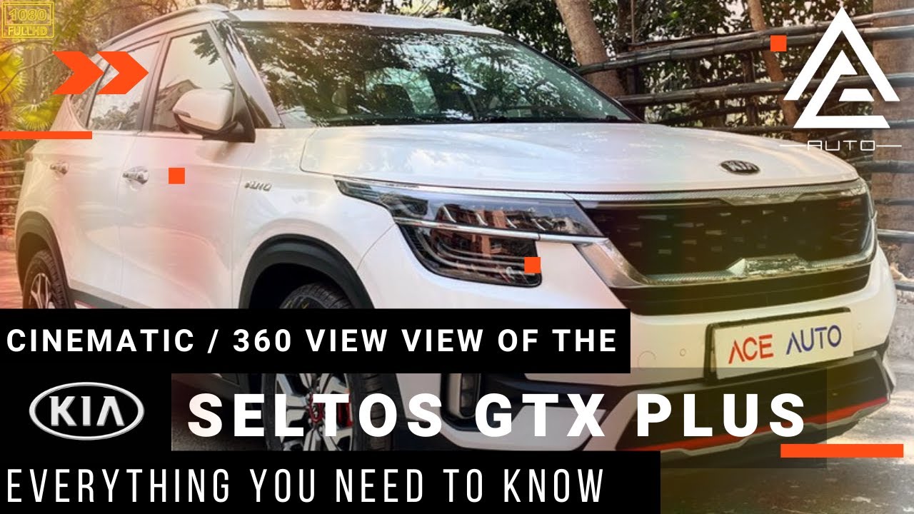 Kia Seltos GTX Plus | Cinematic / 360 View | Pre Owned Car for Sale ...