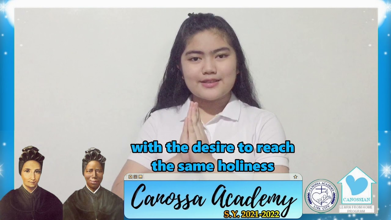 Canossa Academy Lipa - Virtual Morning Assembly 2021-2022 (MWF) - YouTube