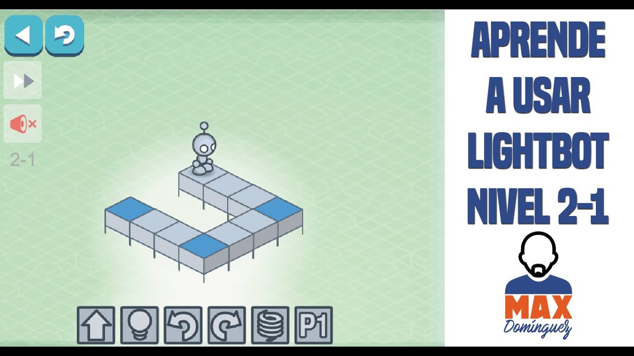 Tutorial LightBot Nivel 2-1 por Max Domínguez - YouTube