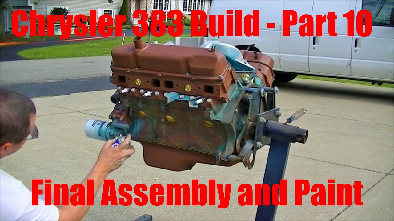 Joe’s Garage 383 Engine Rebuild Part 10 –Final Assembly and Paint - YouTube