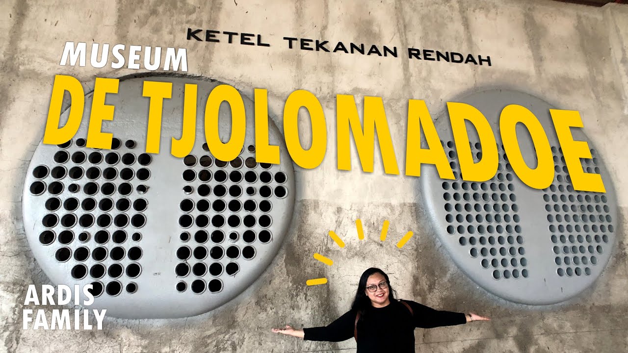 Ardis Family Vlog | Museum De' Tjolomadu - YouTube