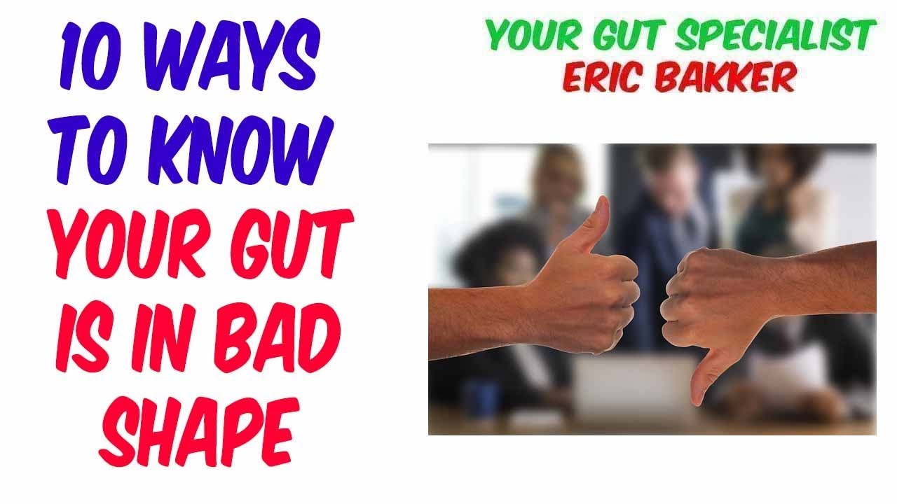 10 Ways To Know Your Gut Is In Bad Shape - YouTube