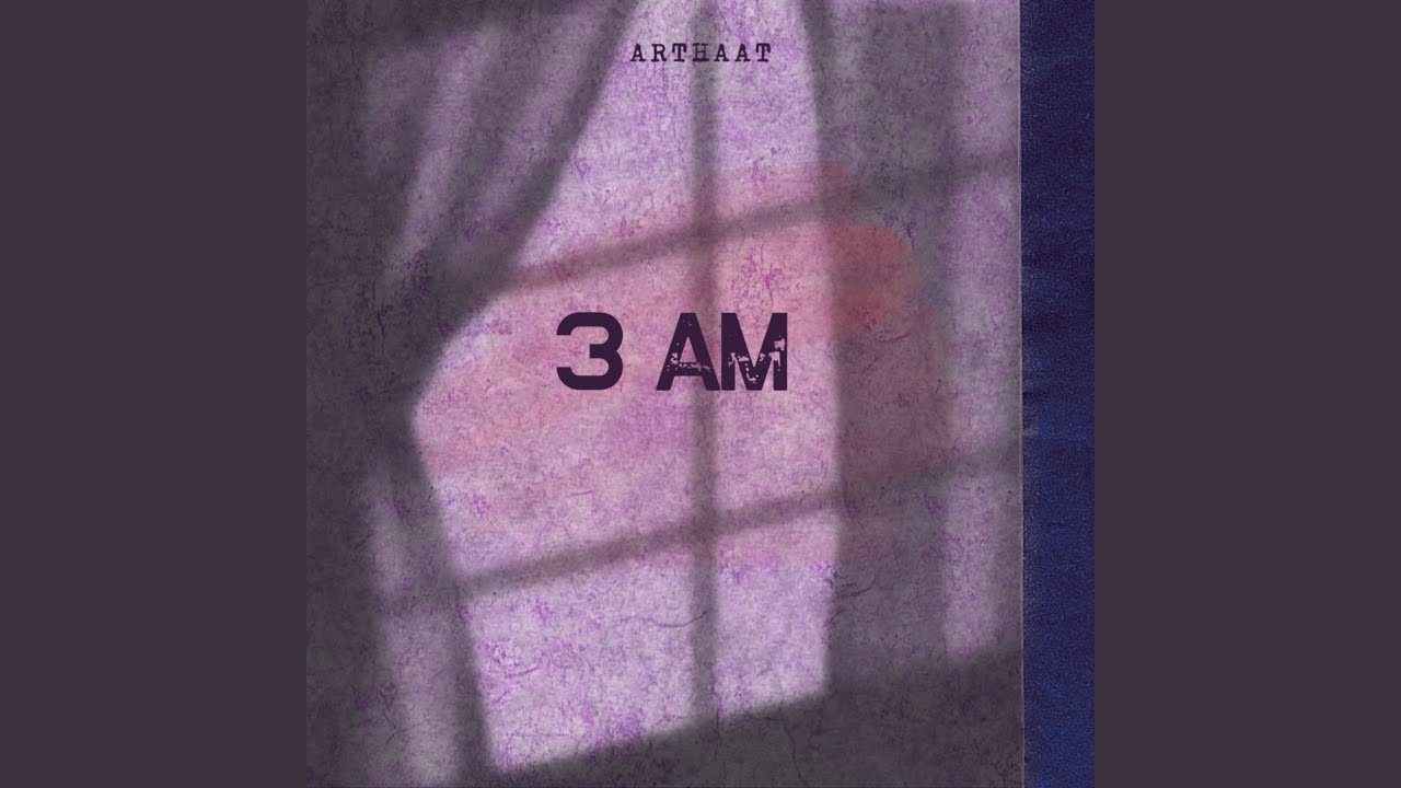 3 AM - YouTube