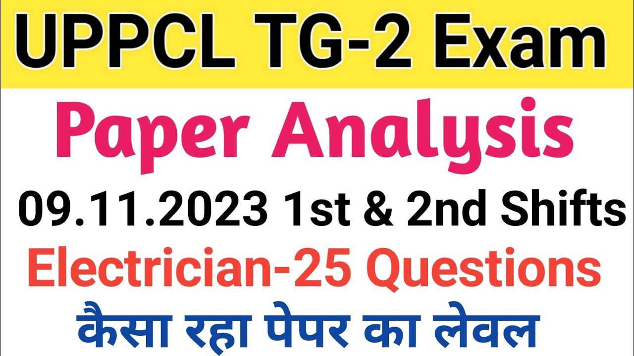 UPPCL Tg2 9 November 1st & 2nd Shift Paper Analysis | UPPCL Technician ...