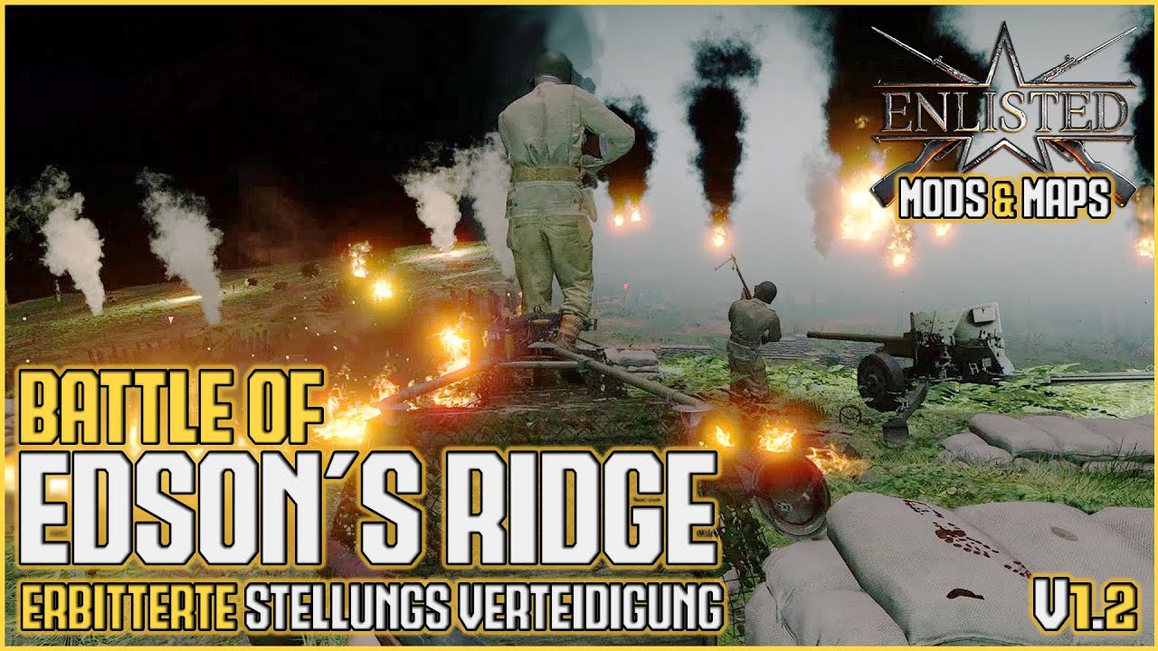 Enlisted Mod - Battle of Edson´s Ridge v1.2 - Gewaltiger Stellungskampf ...
