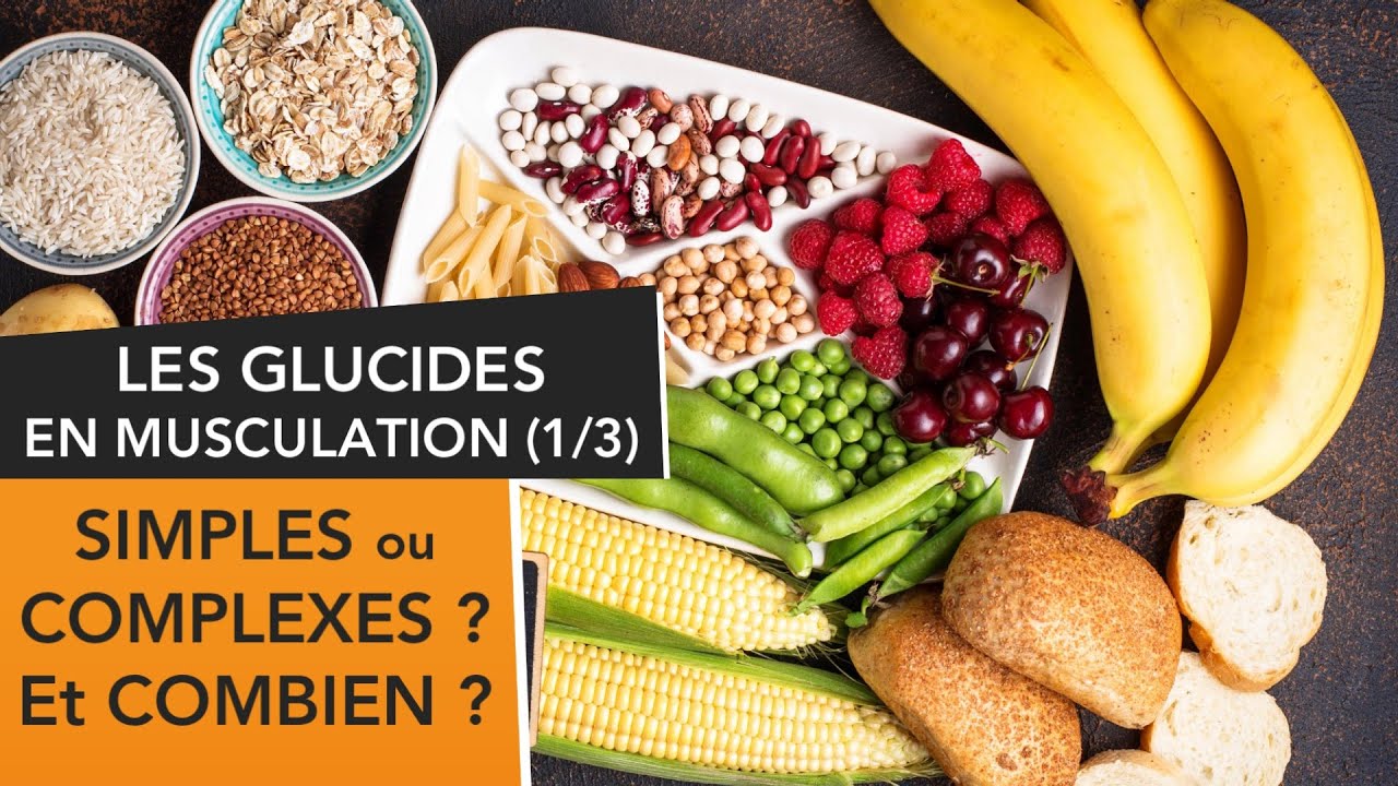 🍟🍍 Glucides c'est QUOI ? et COMBIEN avons-nous besoin ? [SPORT et ...
