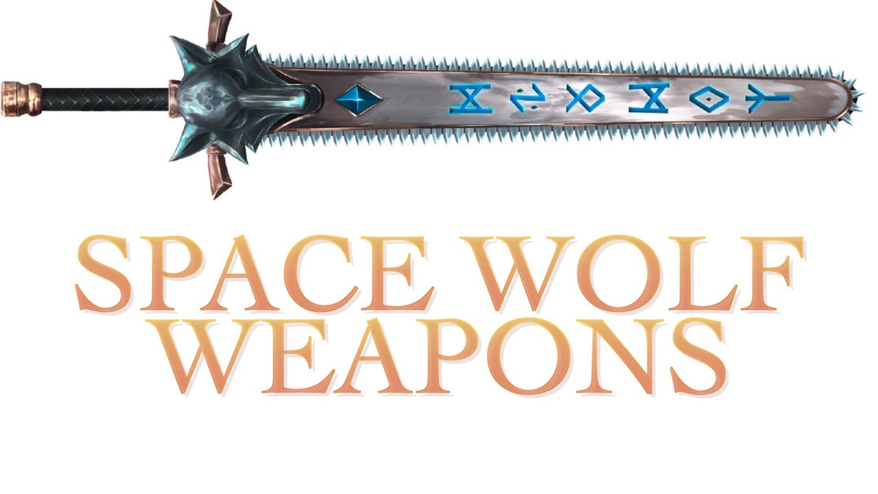 SpaceWolf Weapons Lore and Facts Warhammer 40k - YouTube