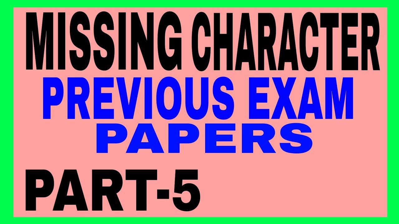 NMMS MISSING CHARACTER PREVIOUS EXAM PAPERS (PART-5) - YouTube