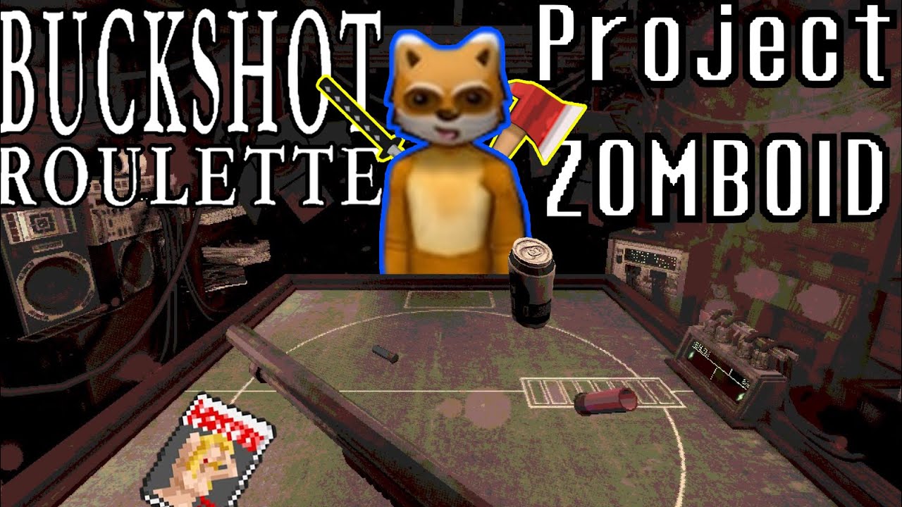 PROJECT BUCKSHOT ZOMBOID ROULETTE ! || RACCOON TRIES TO WIN BIG - YouTube