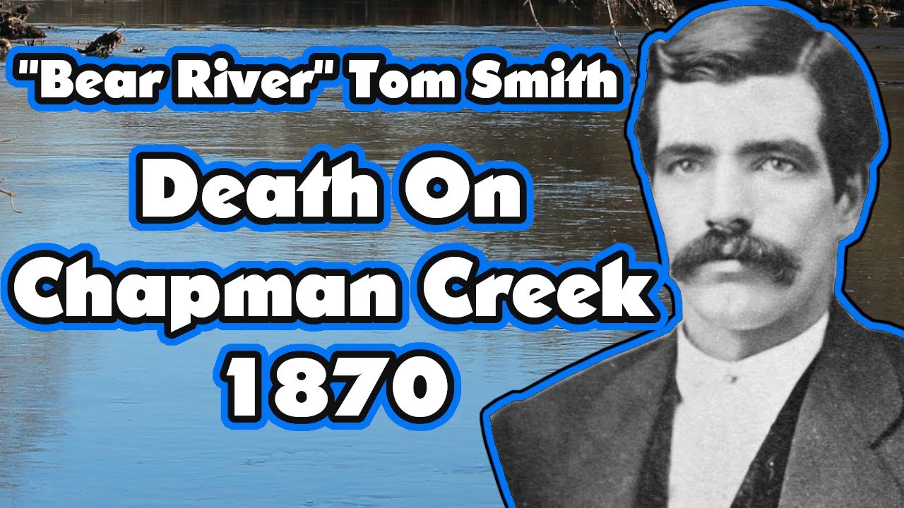 "Bear River" Tom Smith's Death (According to Newspapers) - YouTube