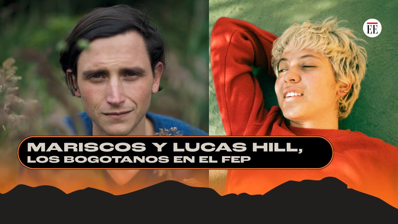 Mariscos y Lucas Hill: los artistas que abrieron el FEP 2024 | El ...