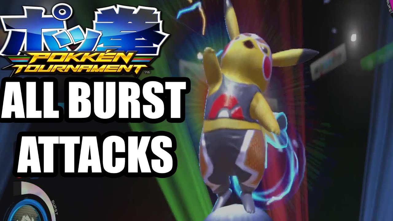 Pokkén Tournament - All Burst Attacks [ HD ] - YouTube