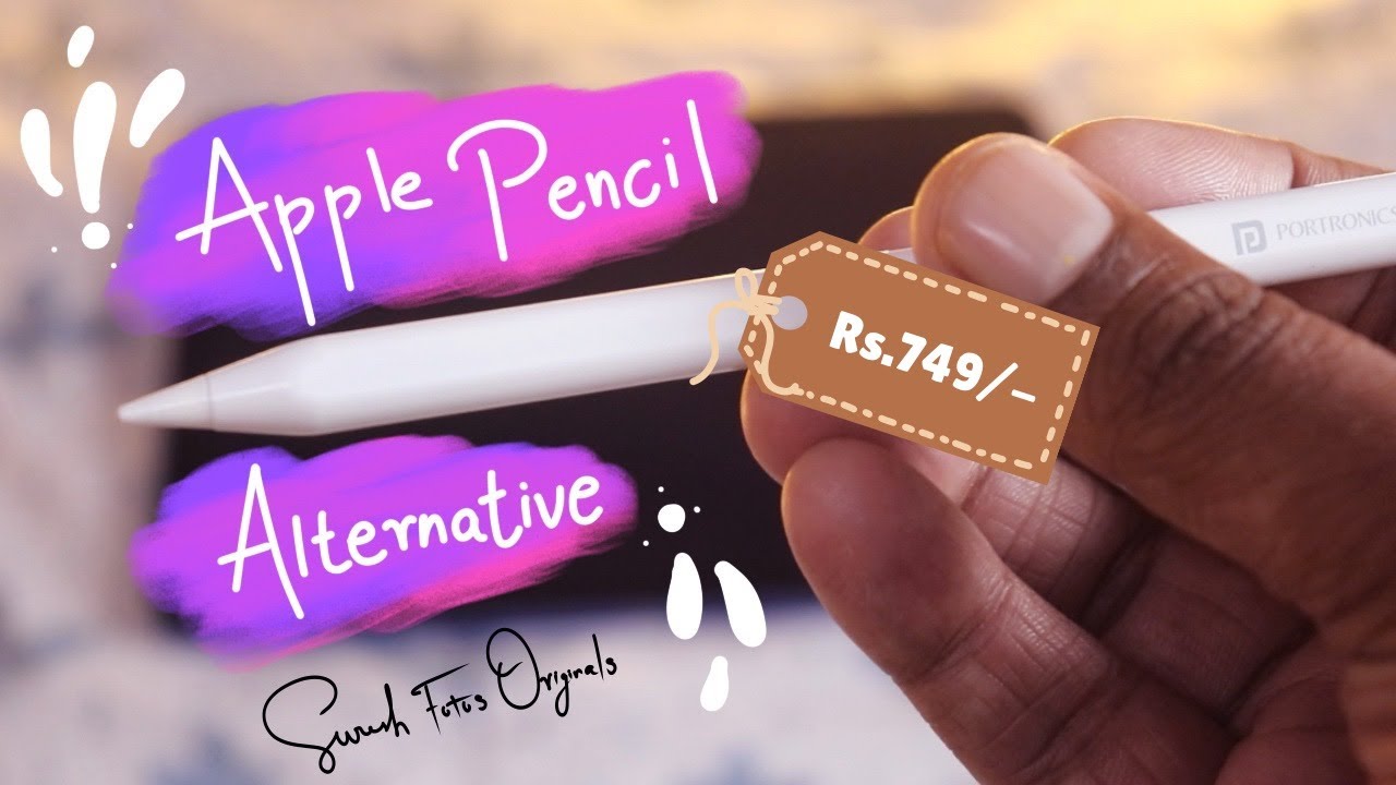 Best Apple Pencil Alternative for Just ₹749! | Budget Stylus Review ...