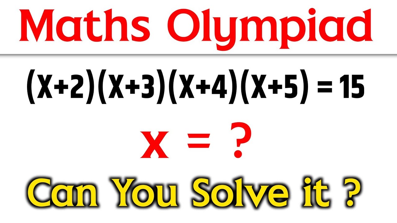 Maths Olympiad 🔥 Can You Solve it ? | कैसे सॉल्व करें | Maths Algebra ...