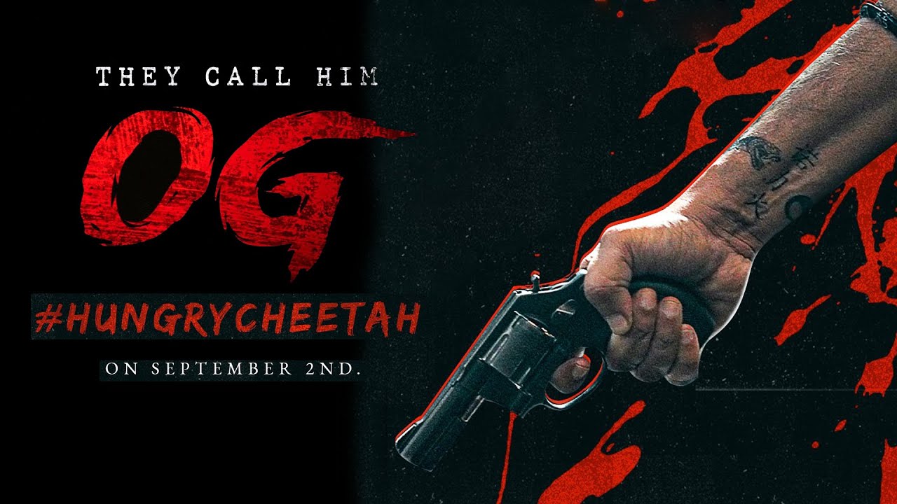 #OG HUNGRY CHEETAH Glimpse | Pawan Kalyan | Sujeeth | Priyanka MOhan ...