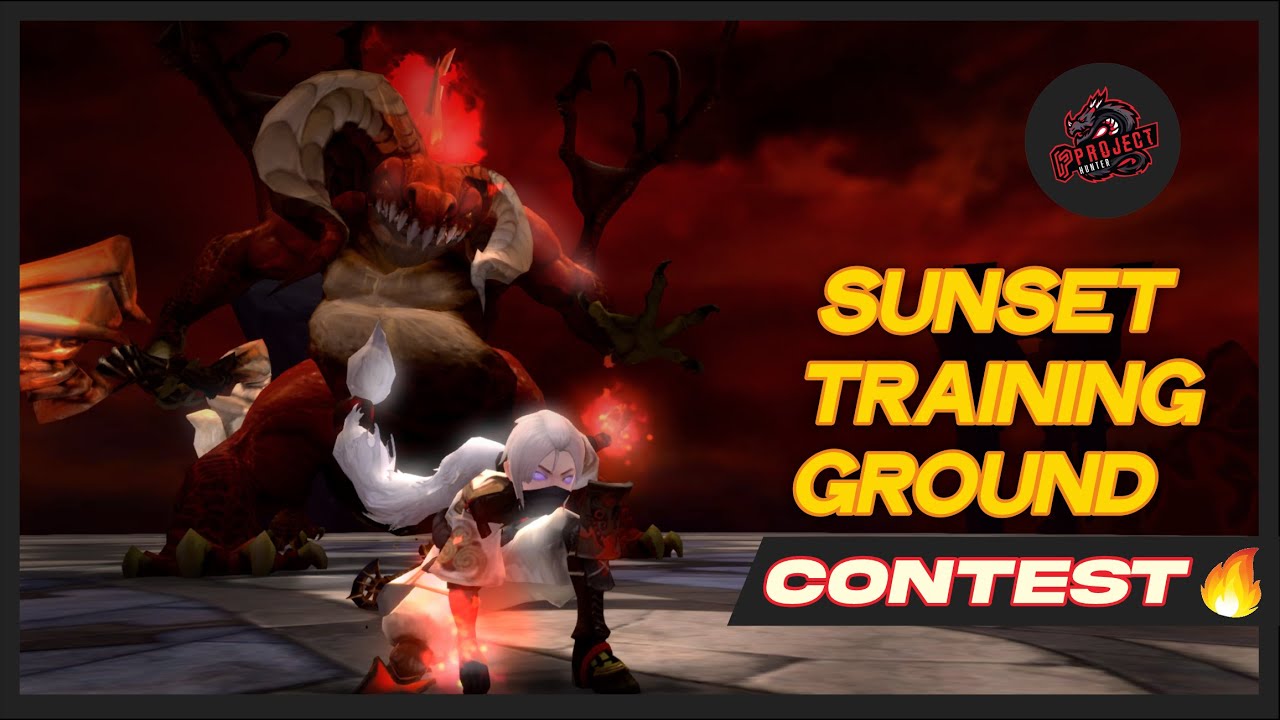 Sunset Training Ground EVENT - PROJECT HUNTER DRAGON NEST - TEASER 1 ...