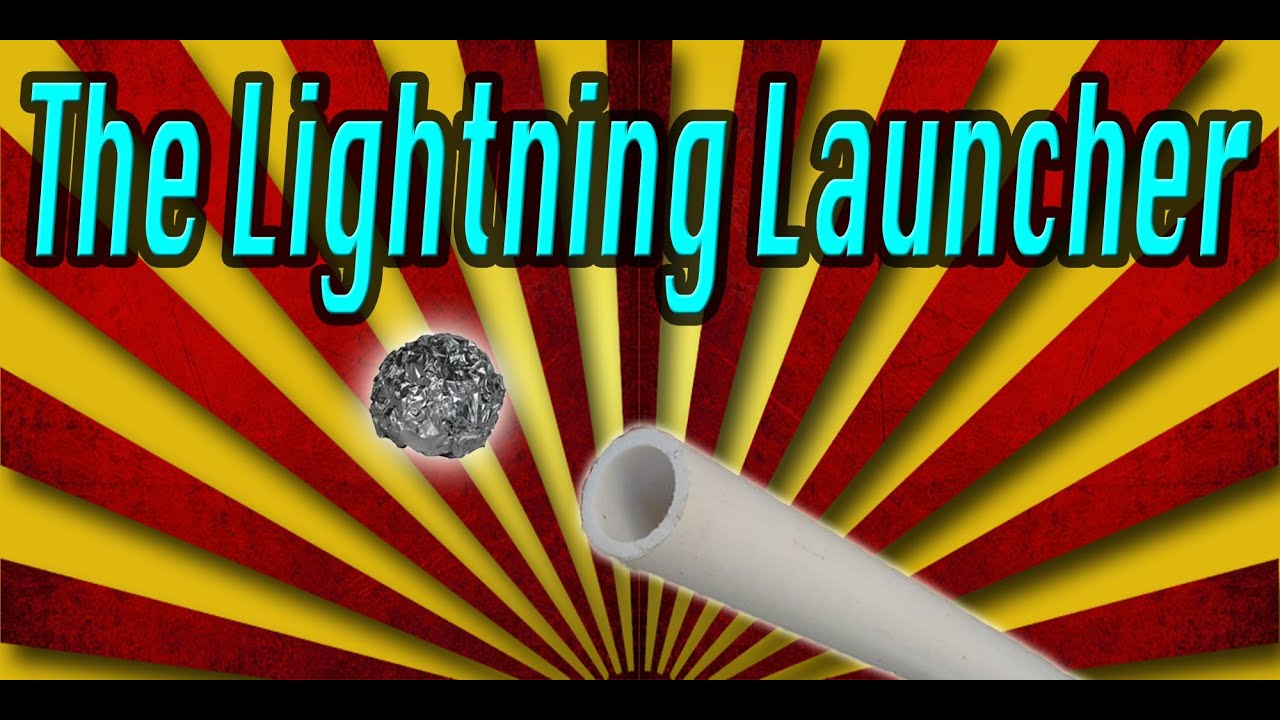 The Lightning Launcher - YouTube